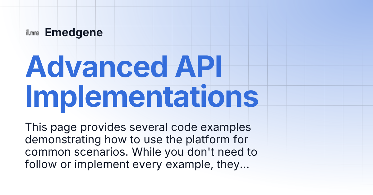 Advanced API Implementations | Emedgene